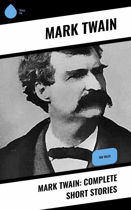Mark Twain: Complete Short Stories (ebook), Mark Twain | 9788028297381 ...