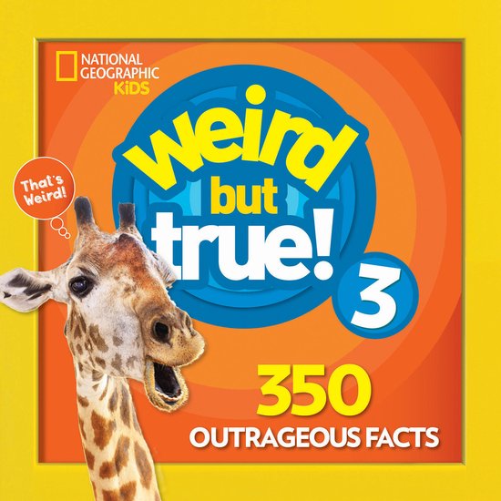 Weird but True- Weird But True 3: Expanded Edition, National Geographic ...