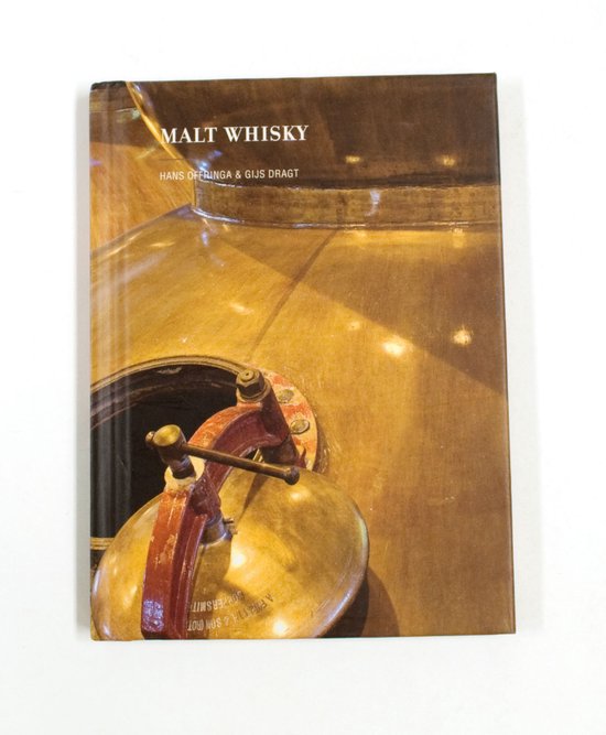 Malt whisky, Hans Offringa & Gijs Dragt | 9789089891532 | Boeken | bol.com