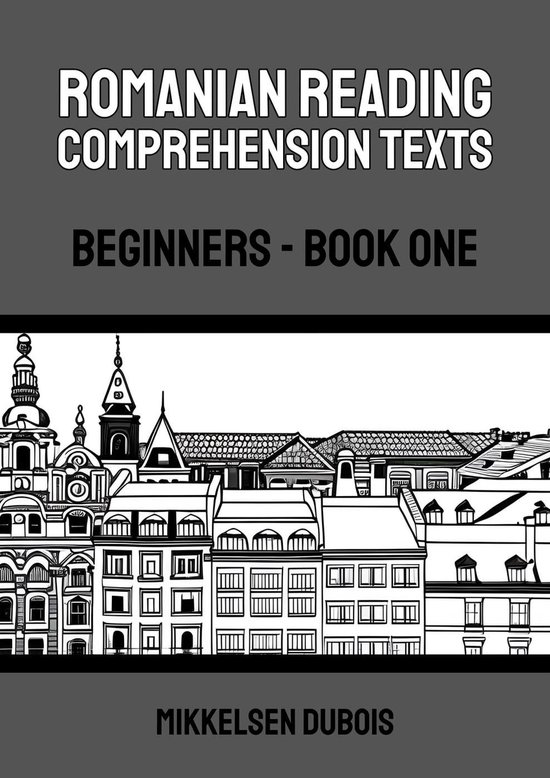 Romanian Reading Comprehension Texts for Beginners 1 - Romanian Reading ...