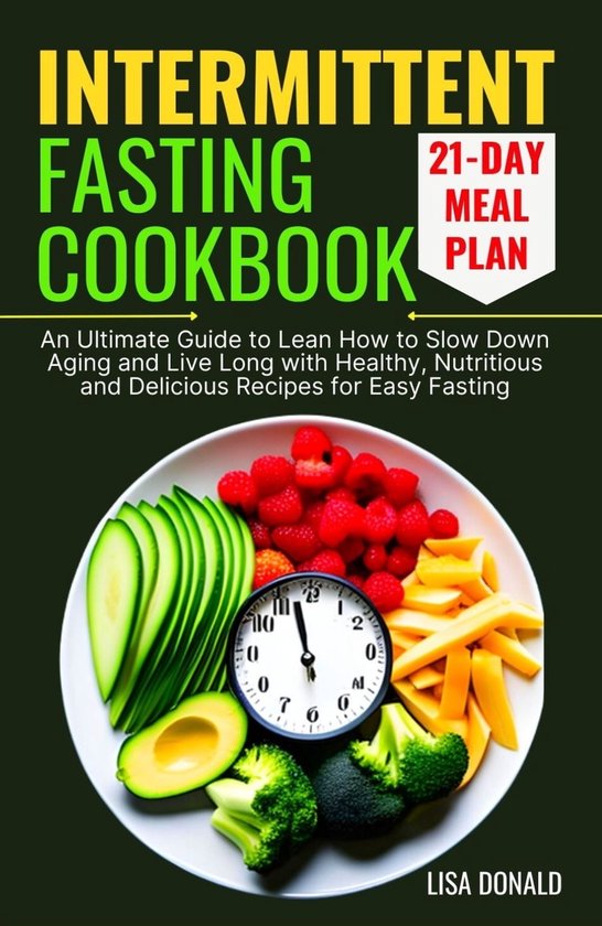 Intermittent Fasting Cookbook (ebook), Lisa Donald | 1230006391591 | Boeken | bol