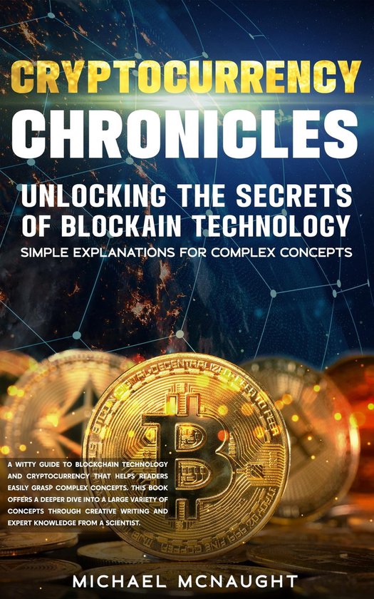 Cryptocurrency Chronicles (ebook), Michael McNaught | 9781087955360 | Boeken | bol