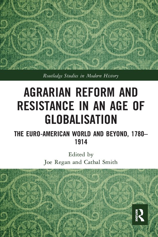 Routledge Studies in Modern History- Agrarian Reform and Resistance in ...