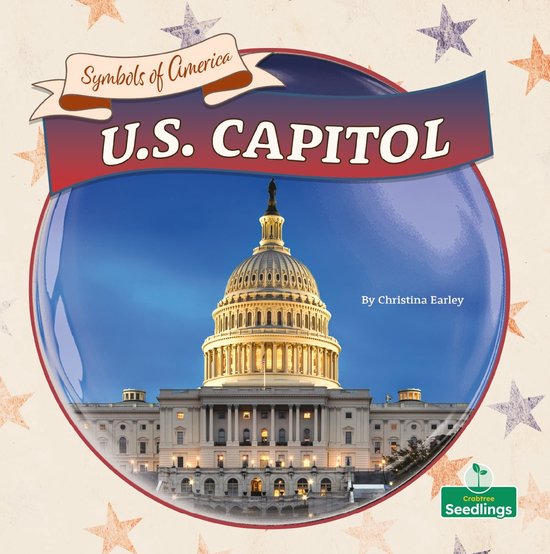 Symbols of America - U.S. Capitol (ebook), Christina Earley ...