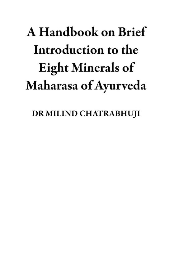 A Handbook on Brief Introduction to the Eight Minerals of Maharasa of ...