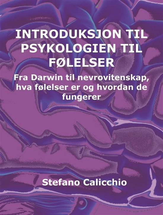 Introduksjon til psykologi av følelser (ebook), Stefano Calicchio | 9791222074276 | Boeken | bol