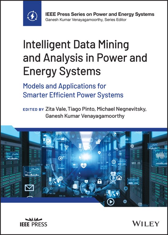 IEEE Press Series on Power and Energy Systems- Intelligent Data Mining and Analysis in... | bol.com