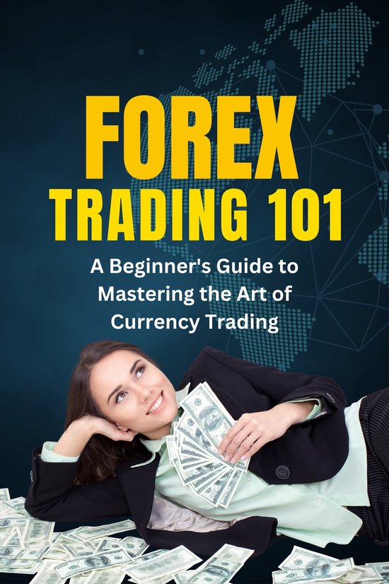 Forex Trading 101 (ebook), Md. Abdul Malek | 1230006275891 | Boeken | bol
