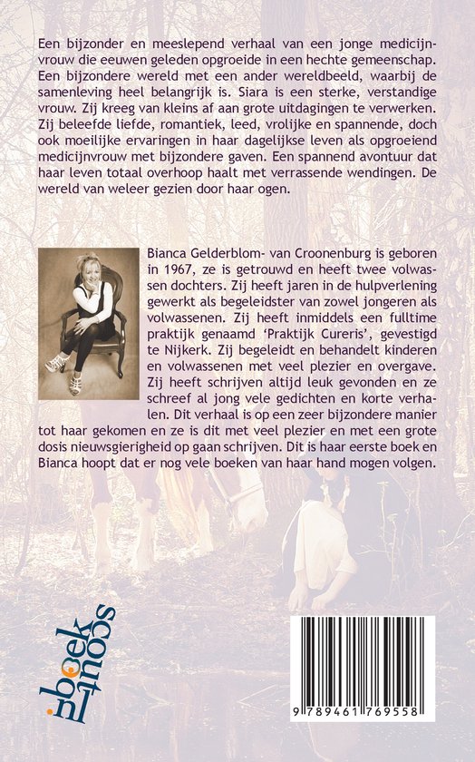 SIARA medicijnvrouw uit de oudheid, Bianca Gelderblom-van Croonenburg ...