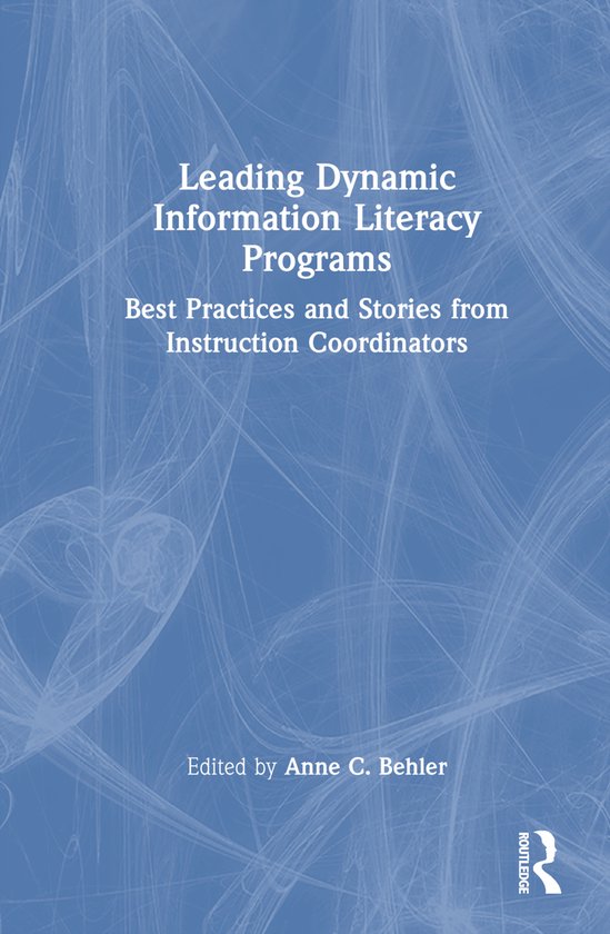 Leading Dynamic Information Literacy Programs | 9780367481971 | Boeken ...