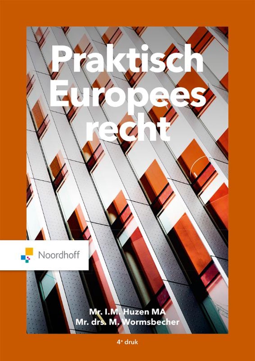 Praktisch Europees Recht | 9789001079673 | Mr. I.M. Huzen | Boeken | bol