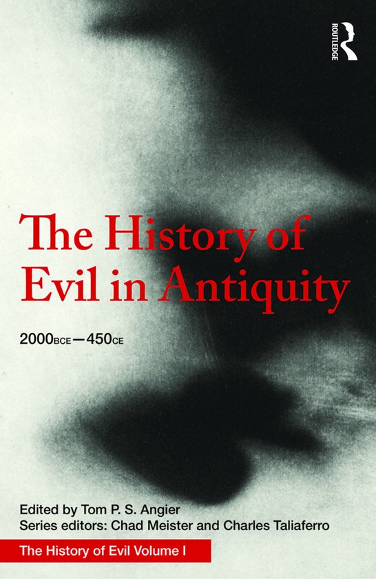 The History of Evil in Antiquity | 9781138642300 | Tom Angier | Boeken ...