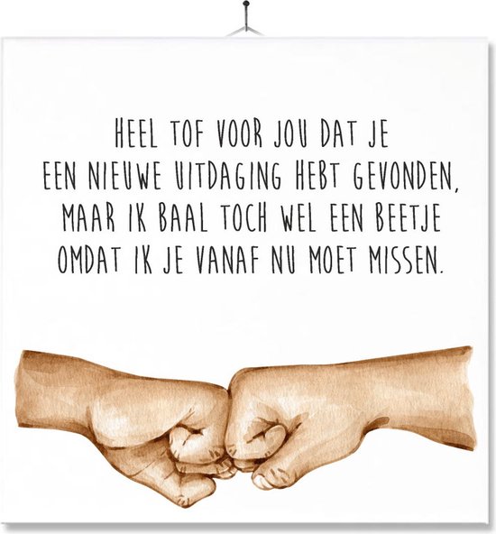 Tegel Met Opdruk | Afscheid Collega | Heel tof voor jou dat je een ...
