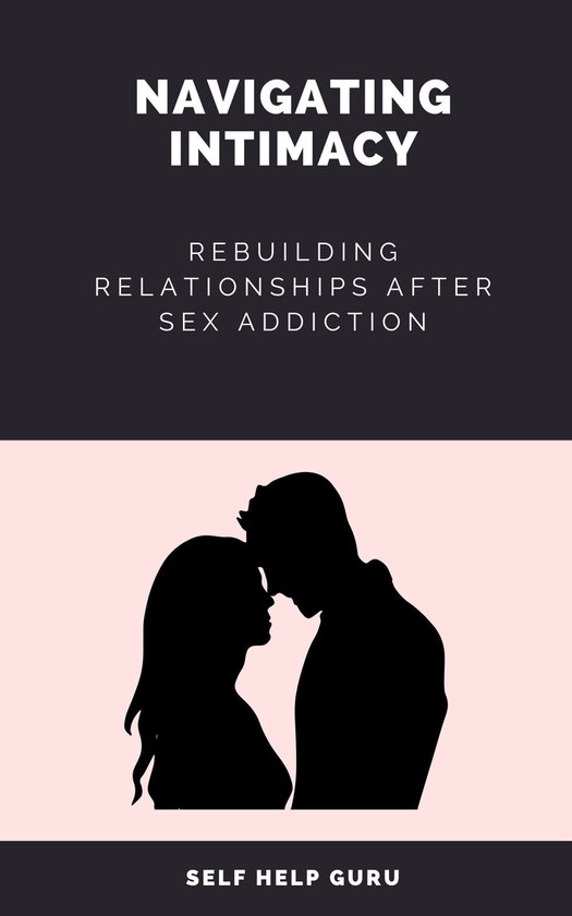 Navigating Intimacy Ebook Self Help Guru 1230006218102 Boeken Bol 1062