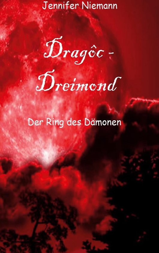 Dragôc - Dreimond 1 - Dragoc - Dreimond (ebook), Jennifer Niemann ...