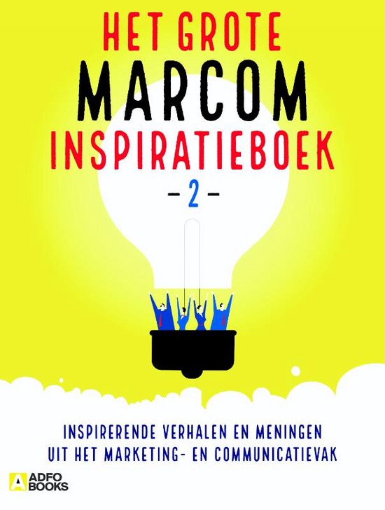 Het grote Marcominspiratieboek 2 | 9789492196255 | Adfo Books | Boeken ...