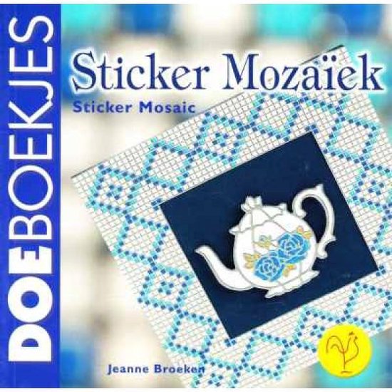 Sticker Mozaiek, Jeanne Broeken | 9789021335520 | Boeken | bol