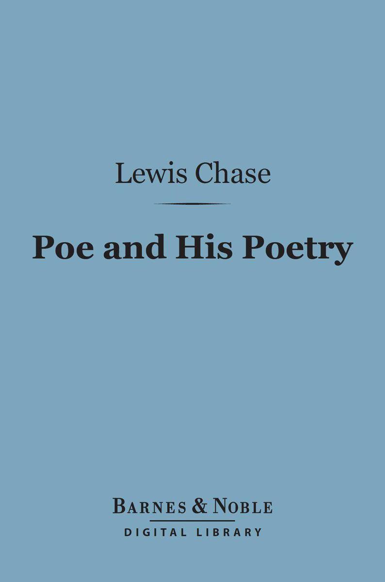 Barnes & Noble Digital Library - Poe and His Poetry (Barnes & Noble ...