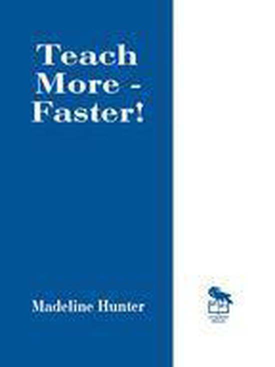 Madeline Hunter Collection Series - Teach More -- Faster! (ebook ...