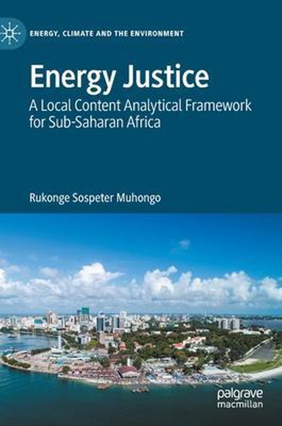 Energy Justice, Rukonge Sospeter Muhongo | 9783030613372 | Boeken | bol.com