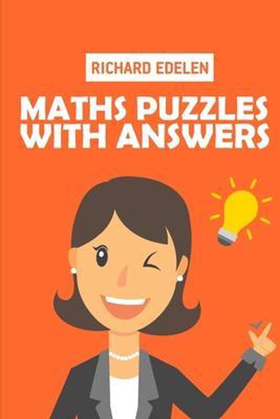 Logic Puzzle Games Maths Puzzles With Answers Richard Edelen logic-puzzle-games-maths-puzzles-with-answers-richard-edelen