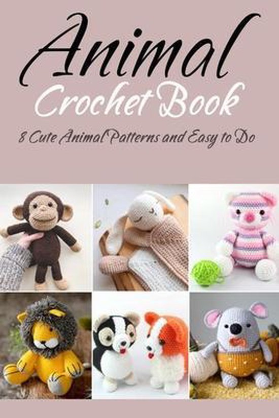 Animal Crochet Book, Tilithia Allen | 9798566887937 | Boeken | bol