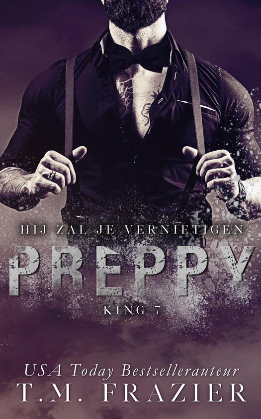 King 7 - Preppy 3 (ebook), T.M. Frazier | 9789493030954 | Boeken | bol