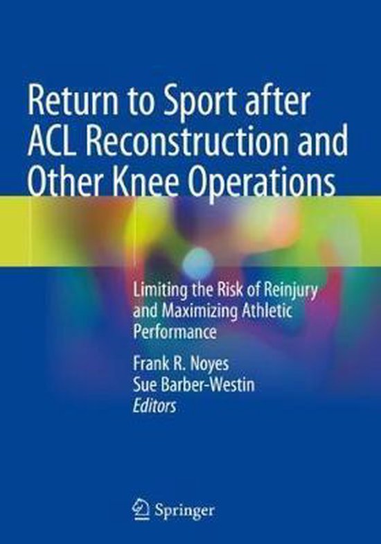 Return to Sport after ACL Reconstruction and Other Knee Operations ...