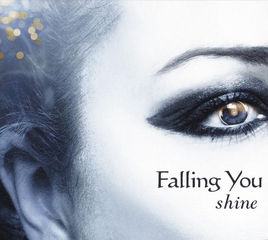 Falling You - Shine (CD), Falling You | CD (album) | Muziek | bol