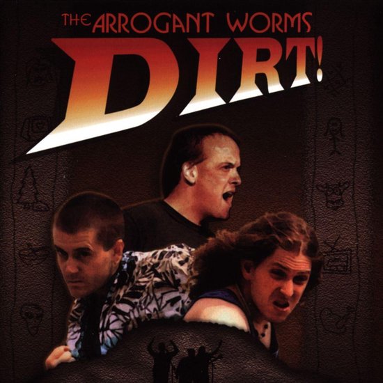 Dirt!, The Arrogant Worms | CD (album) | Muziek | bol