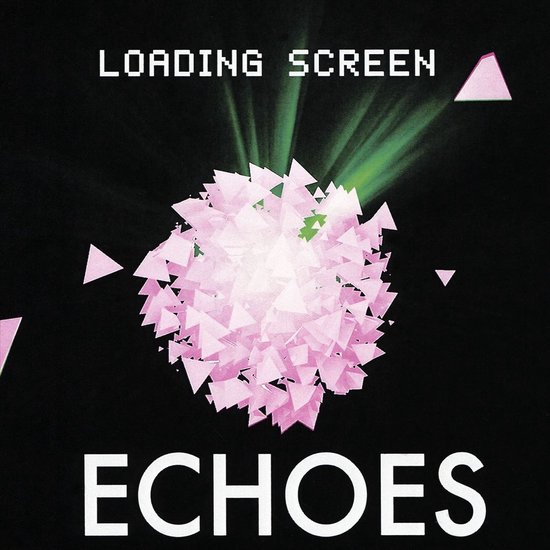 Echoes - Loading Screen (CD), Echoes | CD (album) | Muziek | bol.com