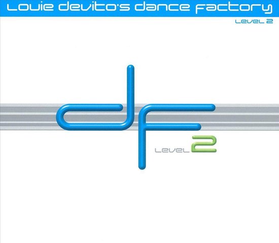 Dance Factory Level, Vol. 2, Louie Devito | Muziek | bol