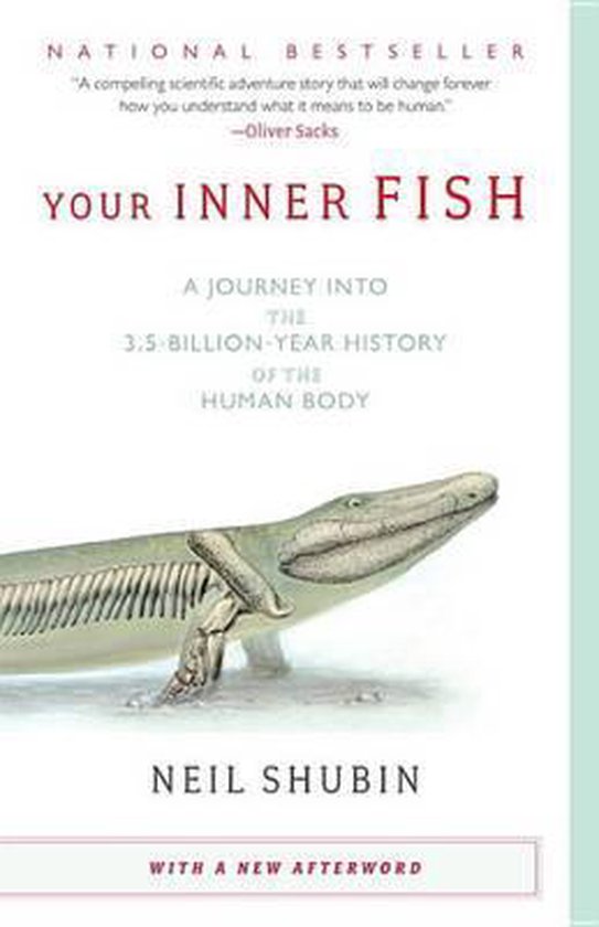 Your Inner Fish | 9780307277459 | Neil Shubin | Boeken | bol.com