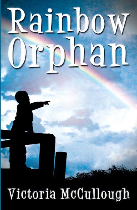 Rainbow Orphan (ebook), Victoria Mccullough | 9781681223322 | Boeken ...