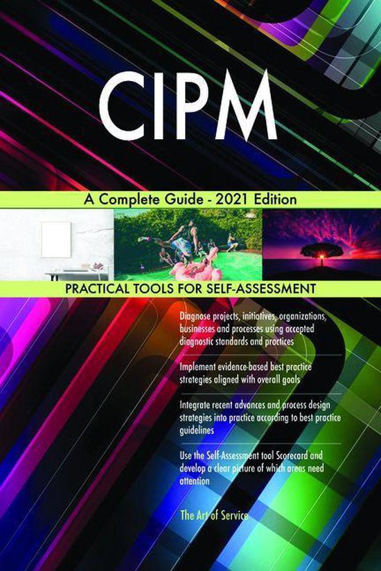 CIPM A Complete Guide - 2021 Edition (ebook), Gerardus Blokdyk ...