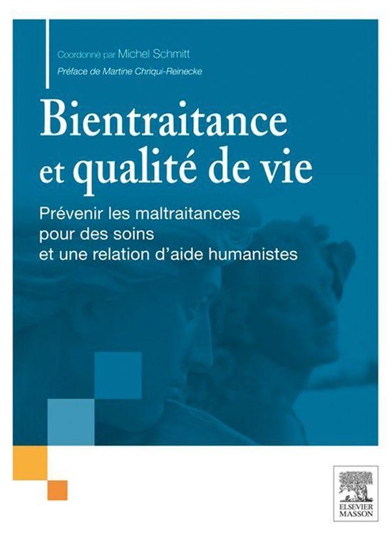 Bientraitance et qualité de vie (ebook), Michel Schmitt | 9782294737244 ...
