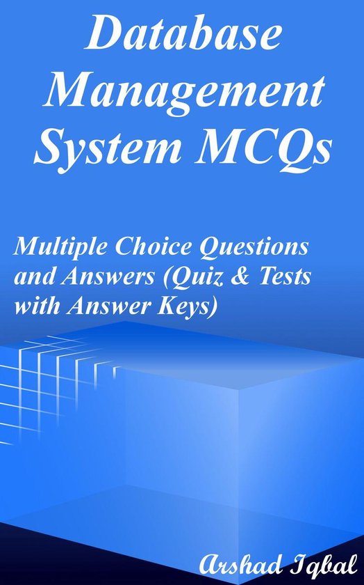 Database Management System Multiple Choice Questions And Answers Mcqs Quizzes And