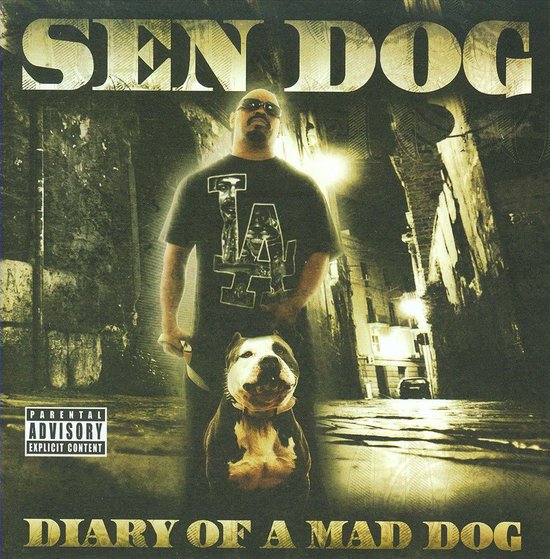 Diary Of A Mad Dog, Sen Dog | CD (album) | Muziek | bol