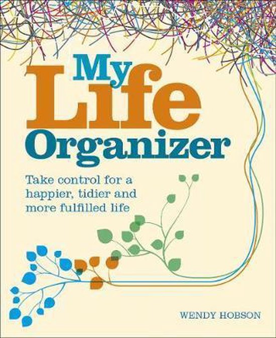 My Life Organizer, Wendy Hobson | 9781789507928 | Boeken | bol.com
