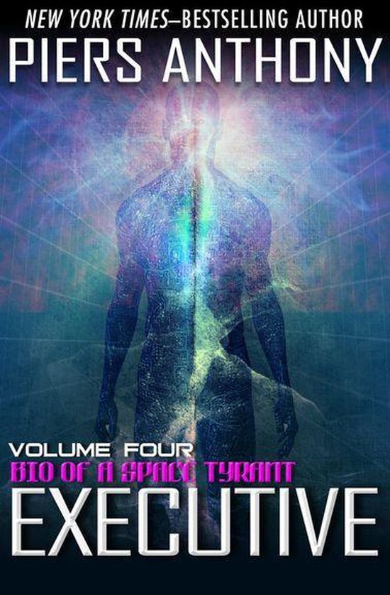 Bio of a Space Tyrant - Executive (ebook), Piers Anthony ...