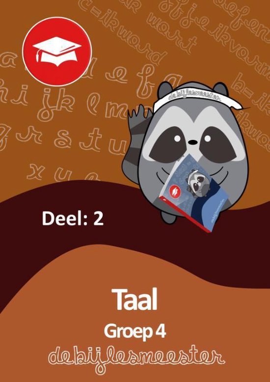 Oefenboek - De Bijlesmeester - Taal - Deel 2 - Groep 4 - Cito - Oefenen - Kinderen -... | bol.com