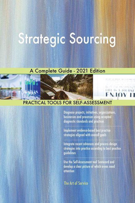 Strategic Sourcing A Complete Guide - 2021 Edition (ebook), Gerardus Blokdyk |... | bol.com