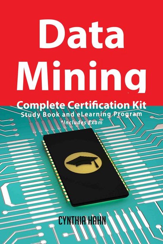 Data Mining Complete Certification Kit - Study Book and eLearning ...