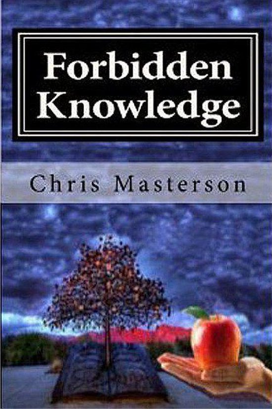 Forbidden Knowledge (ebook), Chris Masterson | 9781465749772 | Boeken ...