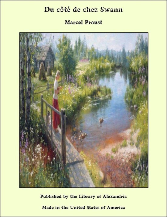 Du côté de chez Swann (ebook), Marcel Proust | 9781465523594 | Boeken | bol.com