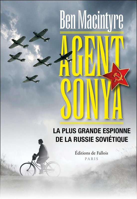 Agent Sonya (ebook), Ben Macintyre | 9791032101674 | Boeken | bol.com