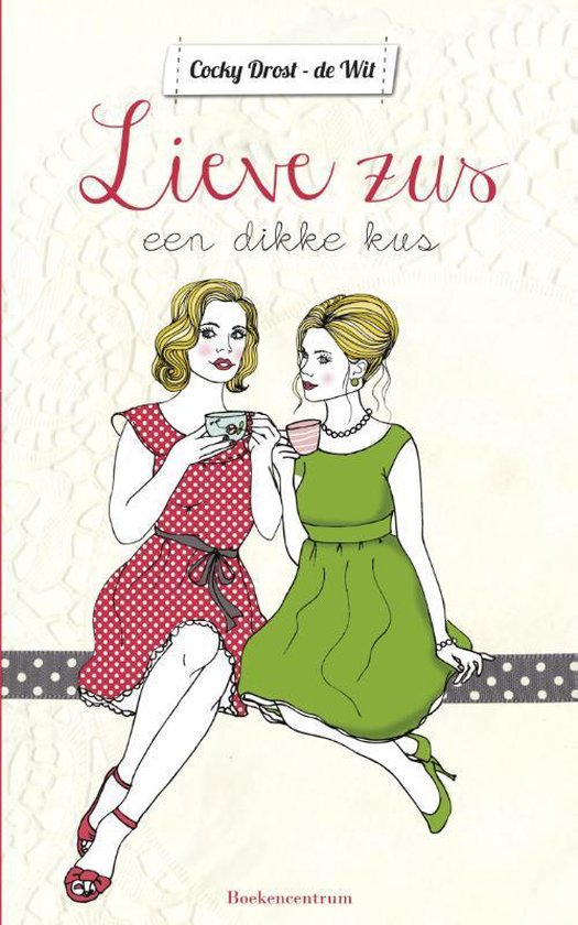 Lieve zus, Cocky Drost-de Wit | 9789023970323 | Boeken | bol