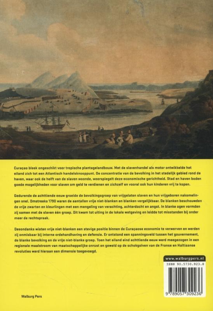 Slavernij en vrijheid op Curaçao | 9789057309236 | Han Jordaan | Boeken ...