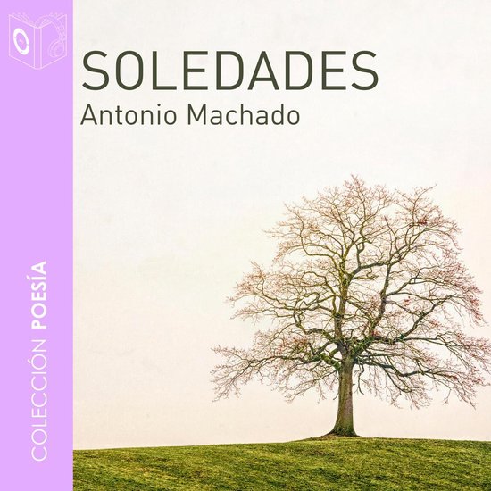 Soledades - Dramatizado, Antonio Machado | 9788417565046 | Boeken | bol.com