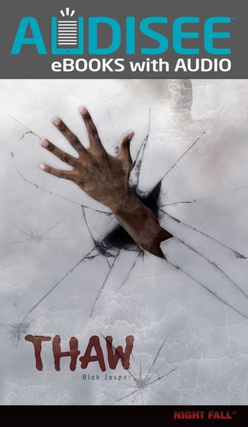 Night Fall ™ - Thaw (ebook), Rick Jasper | 9781512457575 | Boeken | bol.com